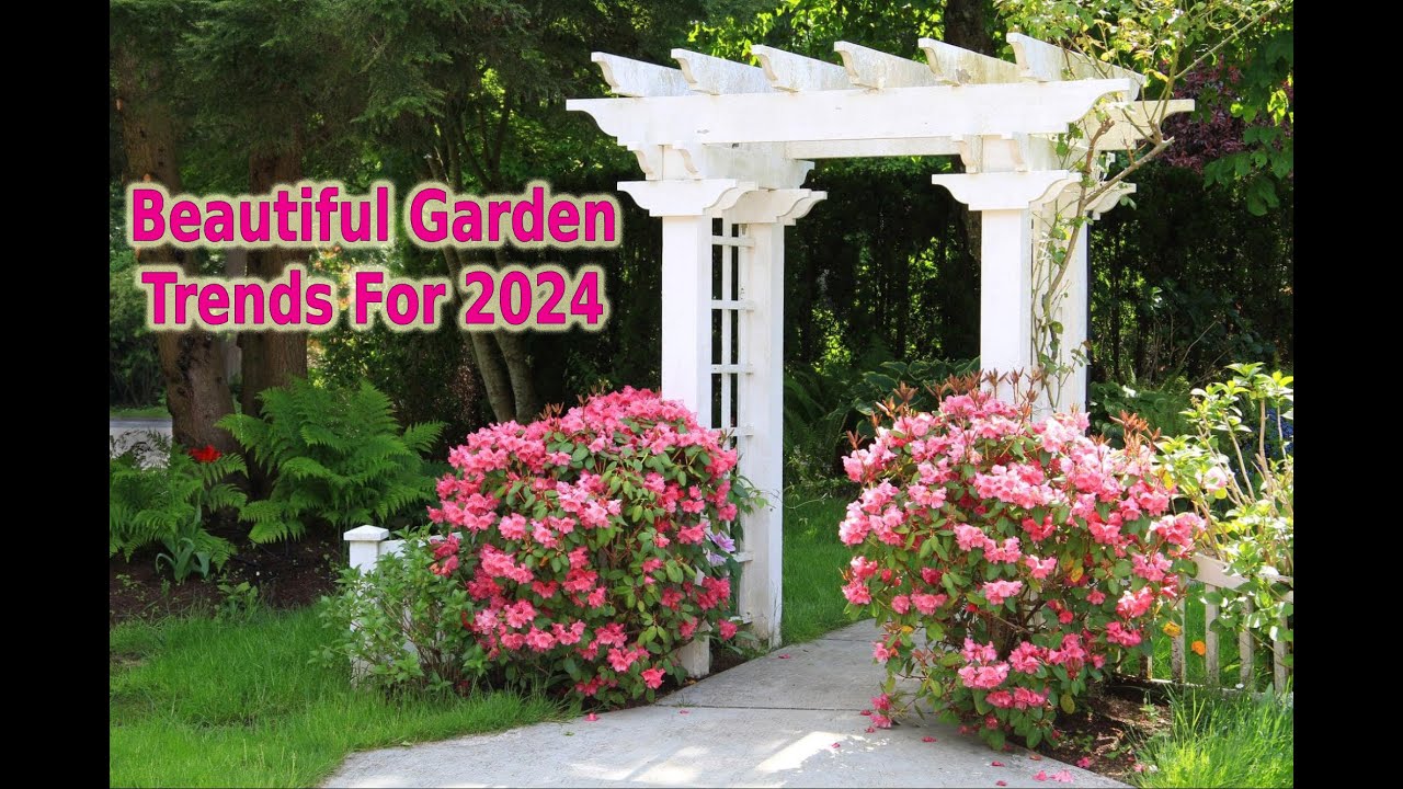 Beautiful Garden Trends Ideas For 2024. - YouTube