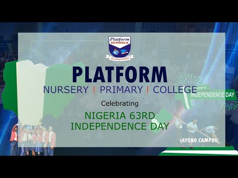 Platform Schools Celebrate Nigeria @ 63 (AYOBO CAMPUS) - YouTube