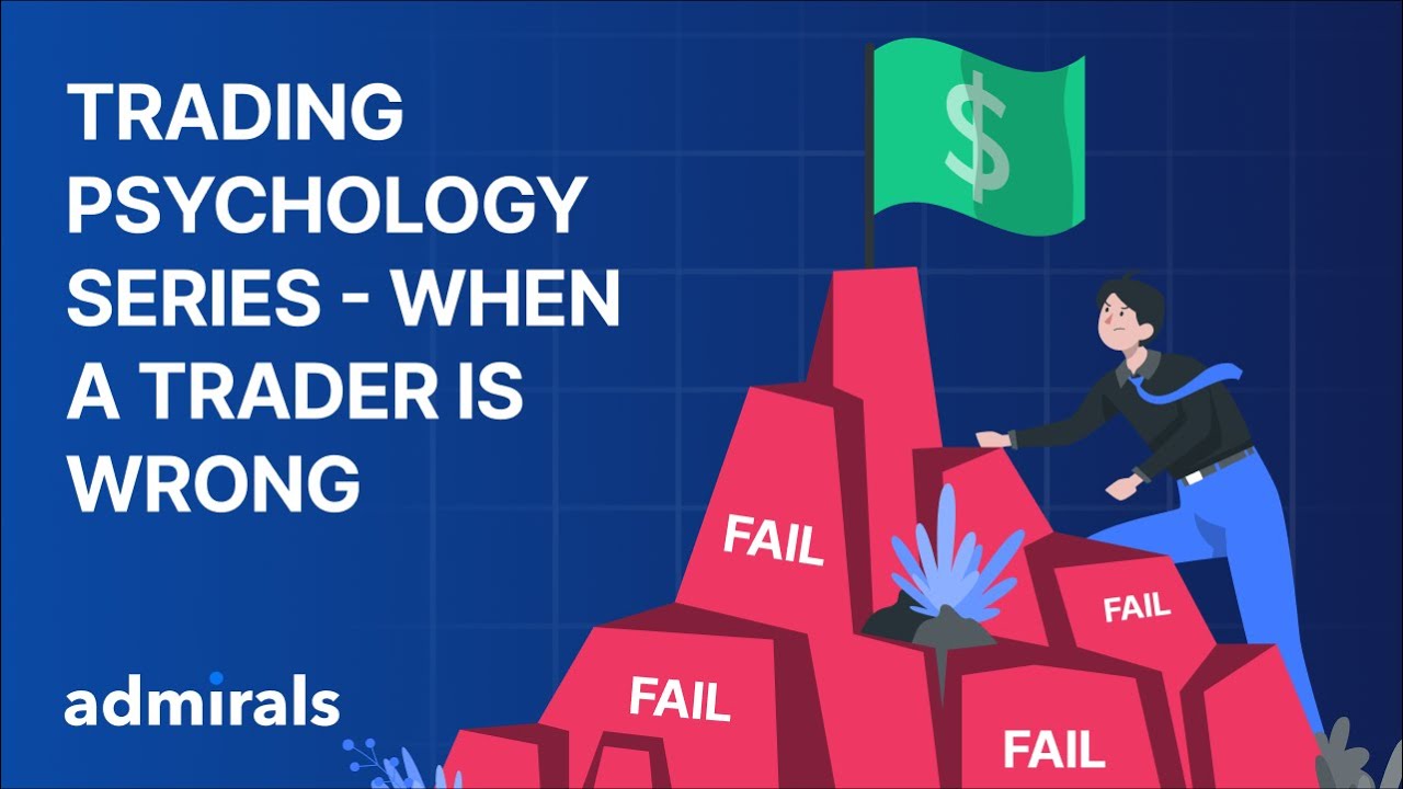 Trading Psychology: When a Trader is Wrong | Trading Spotlight - YouTube