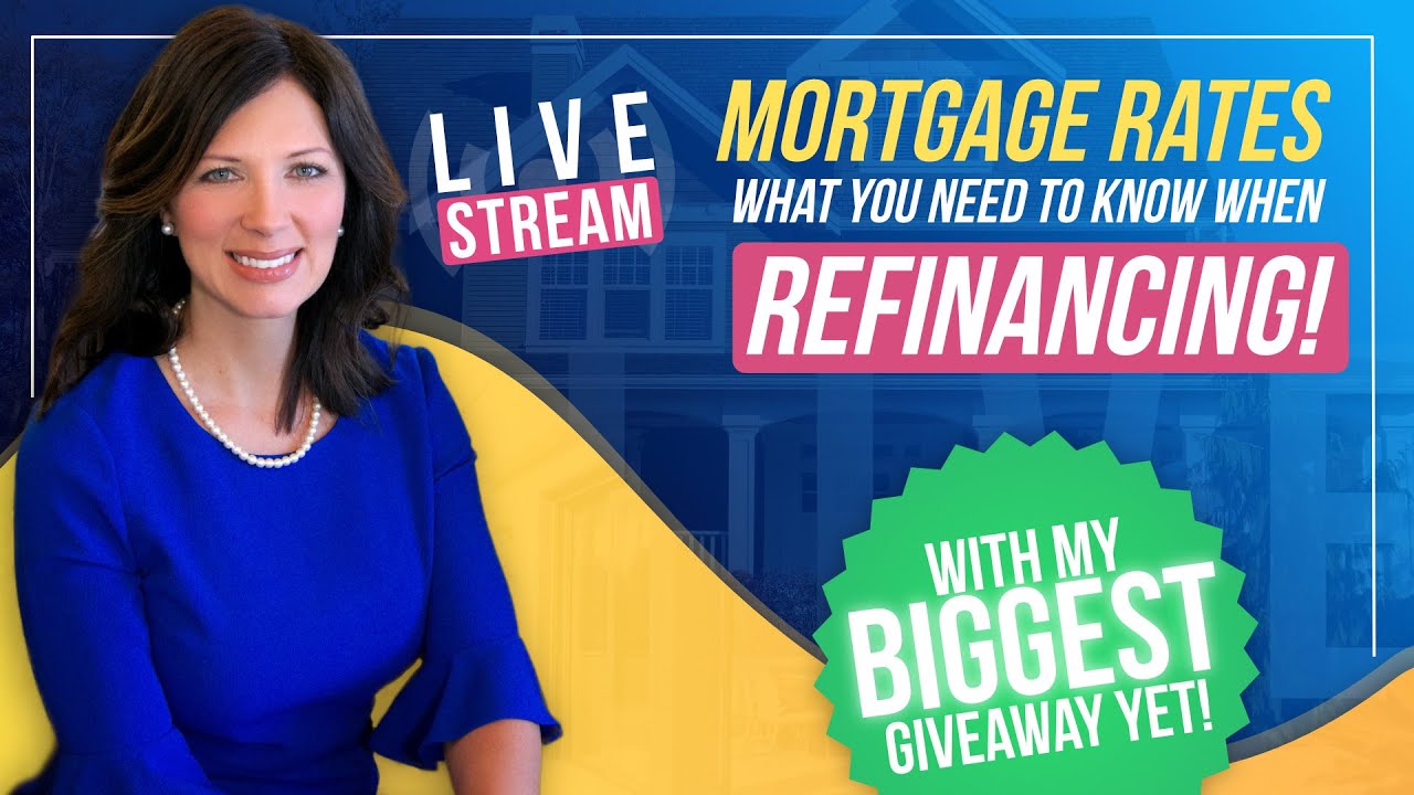 Mortgage Rates: What You Need to Know When Refinancing - YouTube