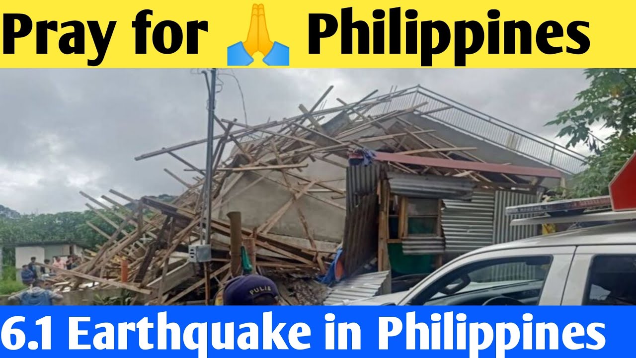 Very strong mag. 6.1 earthquake in Philippine / Philippines Earthquake ...