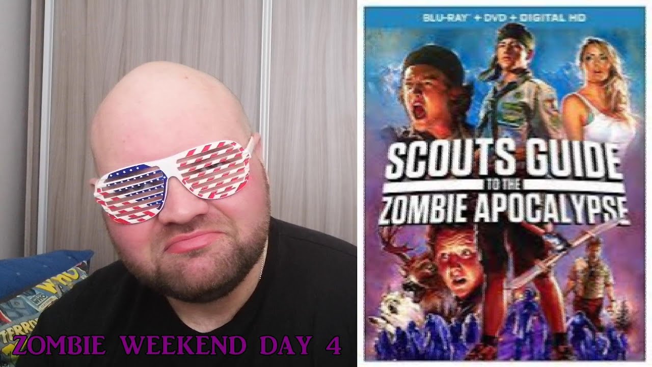 Zombie Weekend Day 4: Scouts Guide To The Zombie Apocalypse (2015 ...