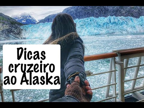 Viagem de Cruzeiro ao Alaska 8 Dicas em poucos minutos - YouTube