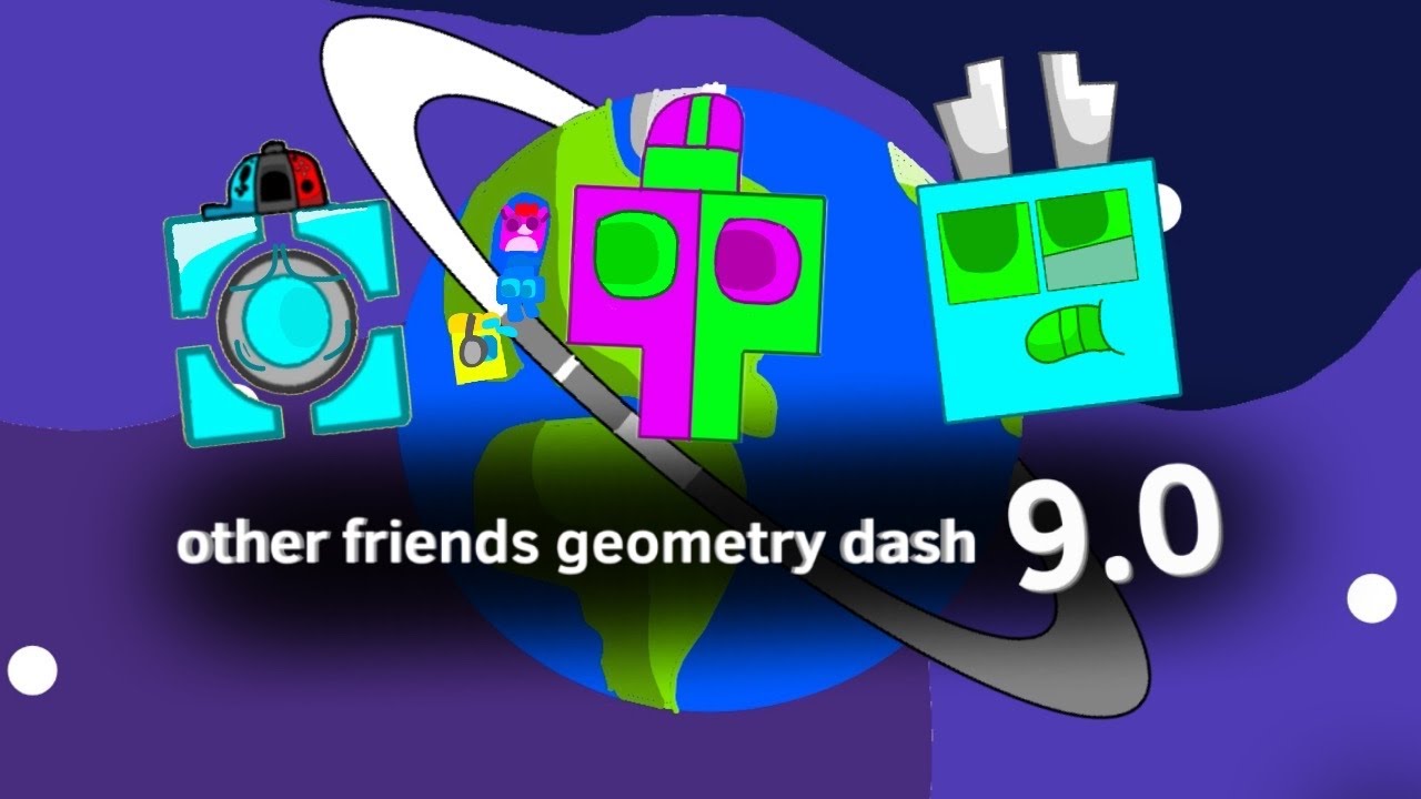 Other Friends Geometry Dash 9.0 (Completed Version) - YouTube