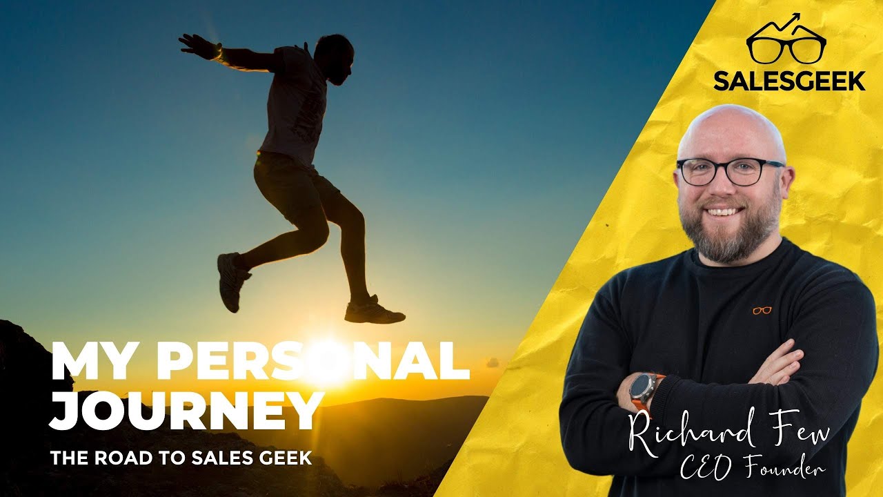 Sales Geek and my Personal Journey - YouTube