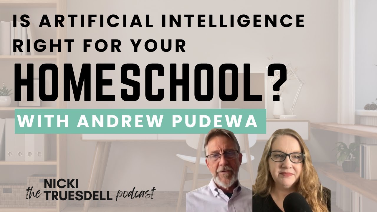 Artificial Intelligence in homeschooling w/ Andrew Pudewa of Institute ...