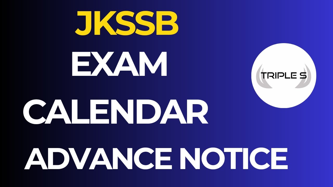 JKSSB EXAM CALENDAR ADVANCE NOTICE || 2nd Phase of Exams || Subscribe ...
