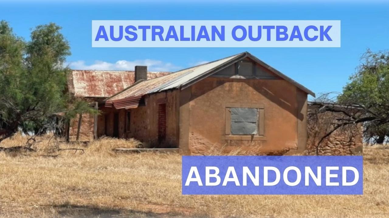 AUSTRALIAN OUTBACK abandoned 1800s farmhouse - YouTube