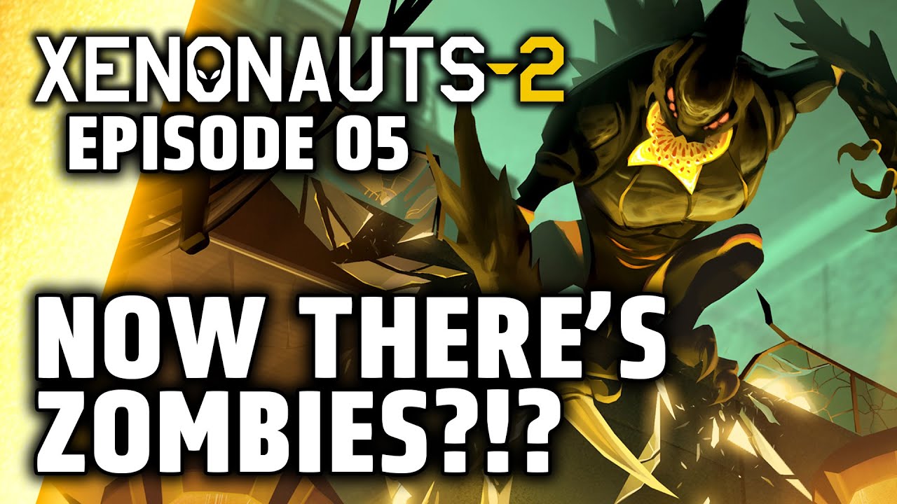 [5] FEAR THE REAPER, They Make Zombies - Xenonauts 2 Gameplay - YouTube