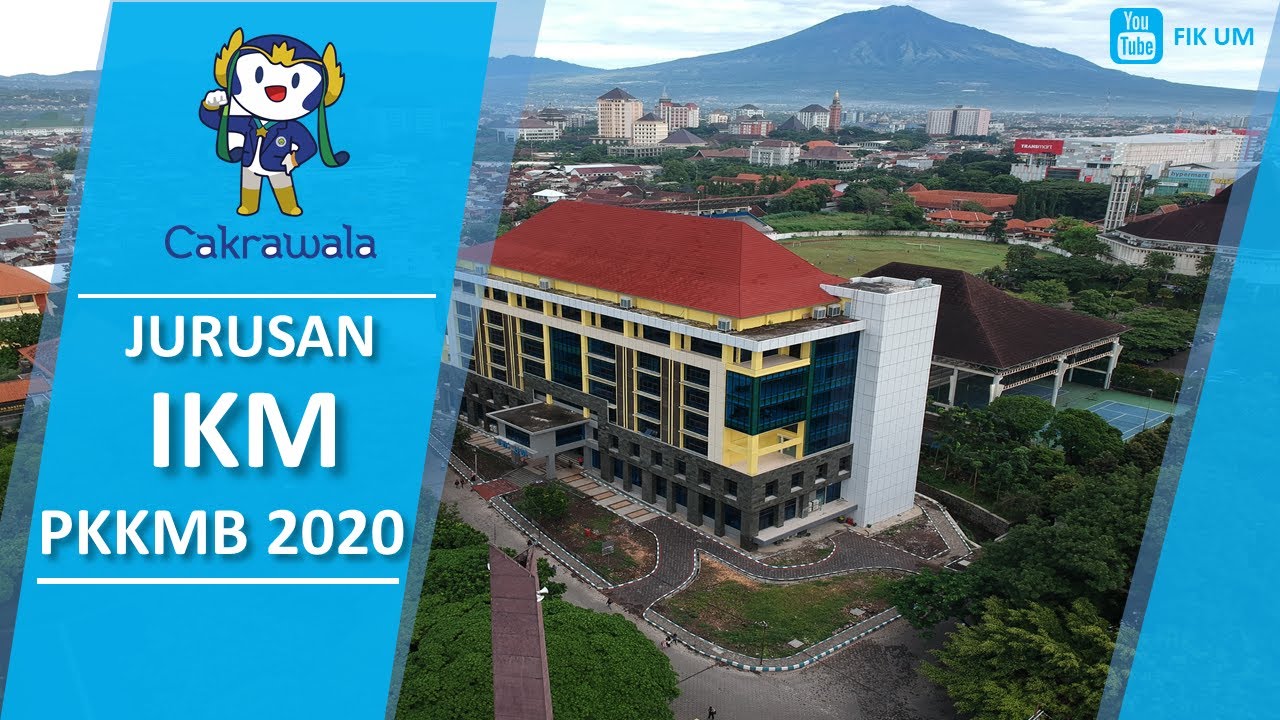 PKKMB UM 2020 Video Pengenalan Jurusan IKM - YouTube