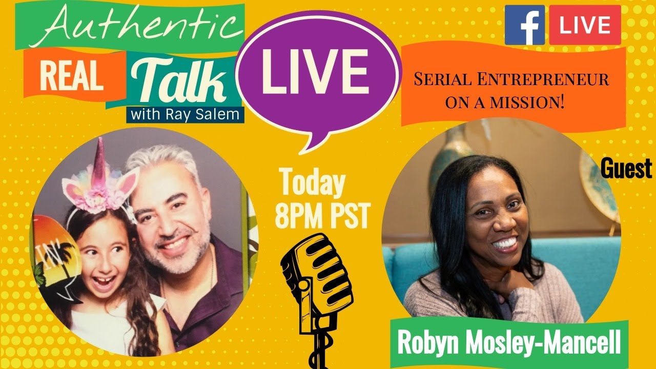 Serial Entrepreneur on a mission! Real Talk with Robyn Mosley-Mancell ...