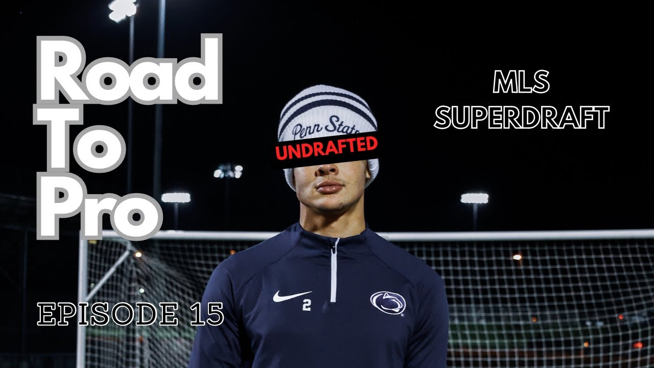 MLS Draft Day | Road To Pro Ep. 15 - YouTube