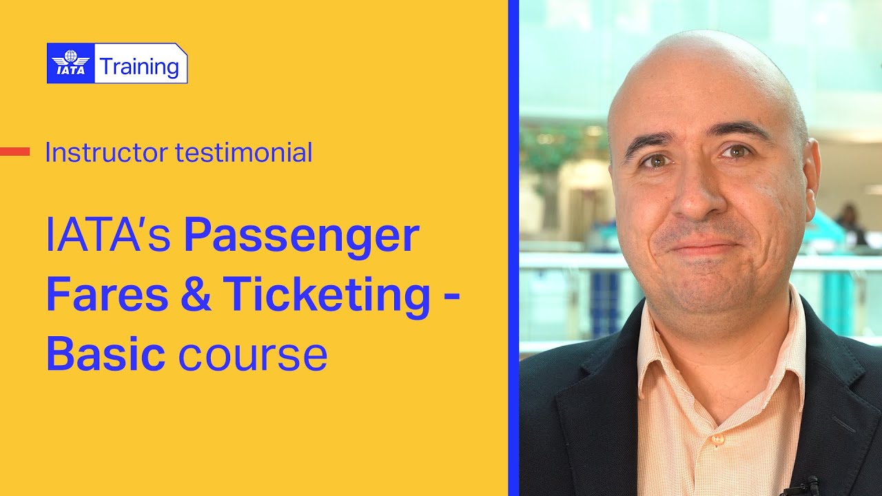 IATA Training | Passenger Fares & Ticketing - Basic | Instructor ...