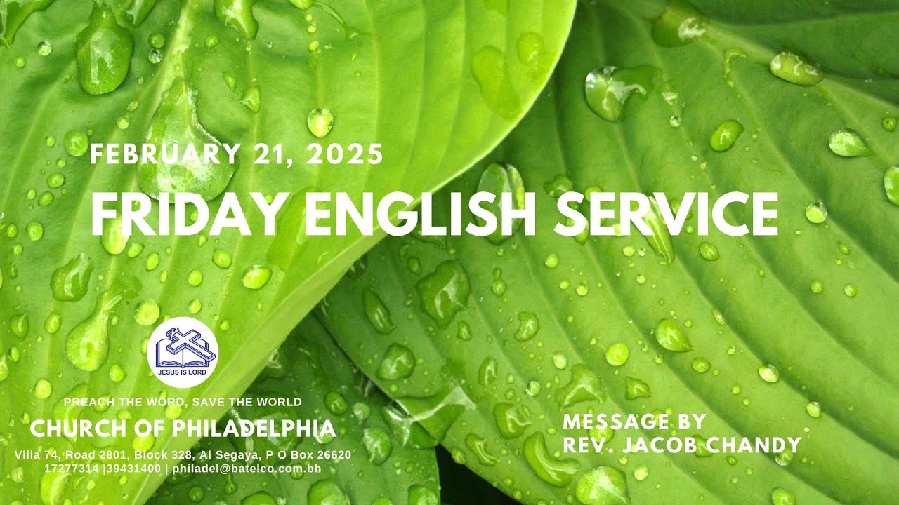 Friday Main Service | Rev. Jacob Chandy | CHURCH OF PHILADELPHIA | 21. ...