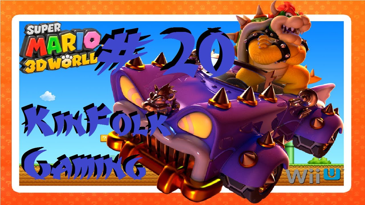 Super Mario 3D World: Attack the Bully - PART 20 - Kinfolk Gaming - YouTube