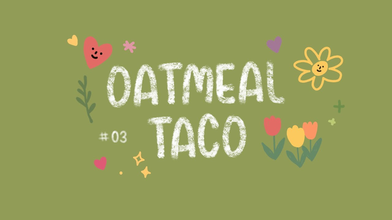 #3 Cooking Video - Oatmeal Taco | healthforyou - YouTube