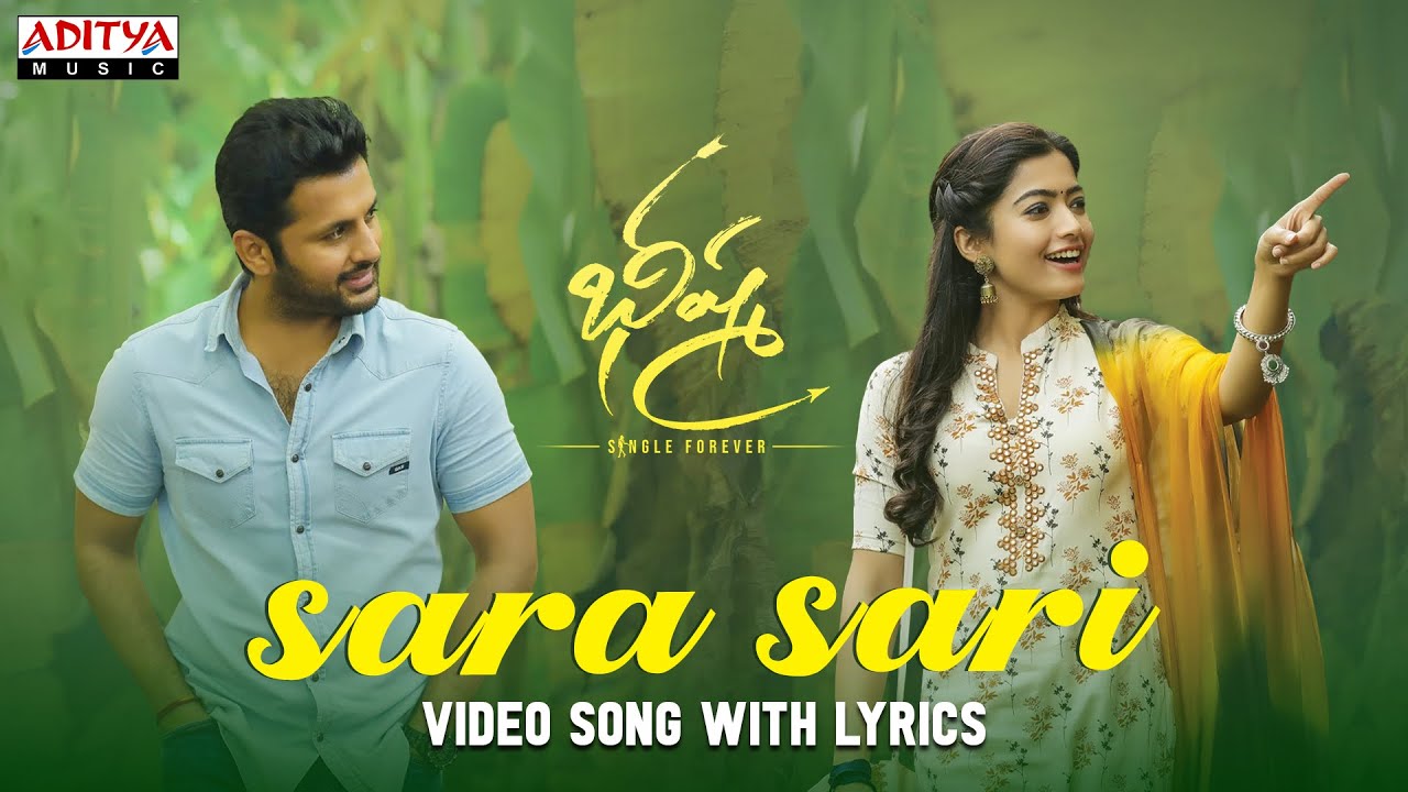 Sara Sari Full Video Song With Lyrical | Bheeshma Movie | Nithiin ...