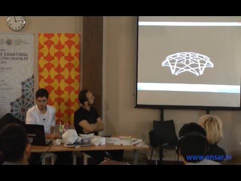1.Uluslararası İslam Sanatında Geometrik Desenler Çalıştayı - Hassa Mimarlık
