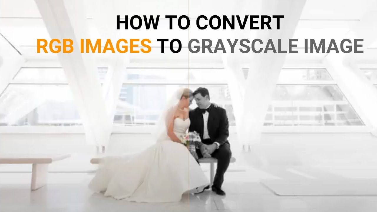 How to Convert RGB Images to Grayscale Images in 30-Seconds - YouTube