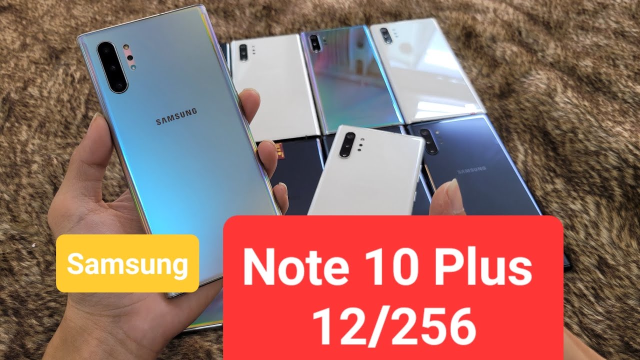 Samsung Note 10 Plus 5G: Dòng Note Cao Cấp, Đáng Tham Khảo Để Mua - YouTube