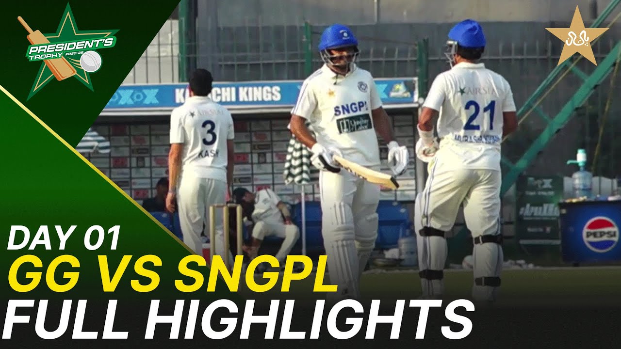 Full Highlights | Ghani Glass vs SNGPL | President Trophy | 2025-26 ...