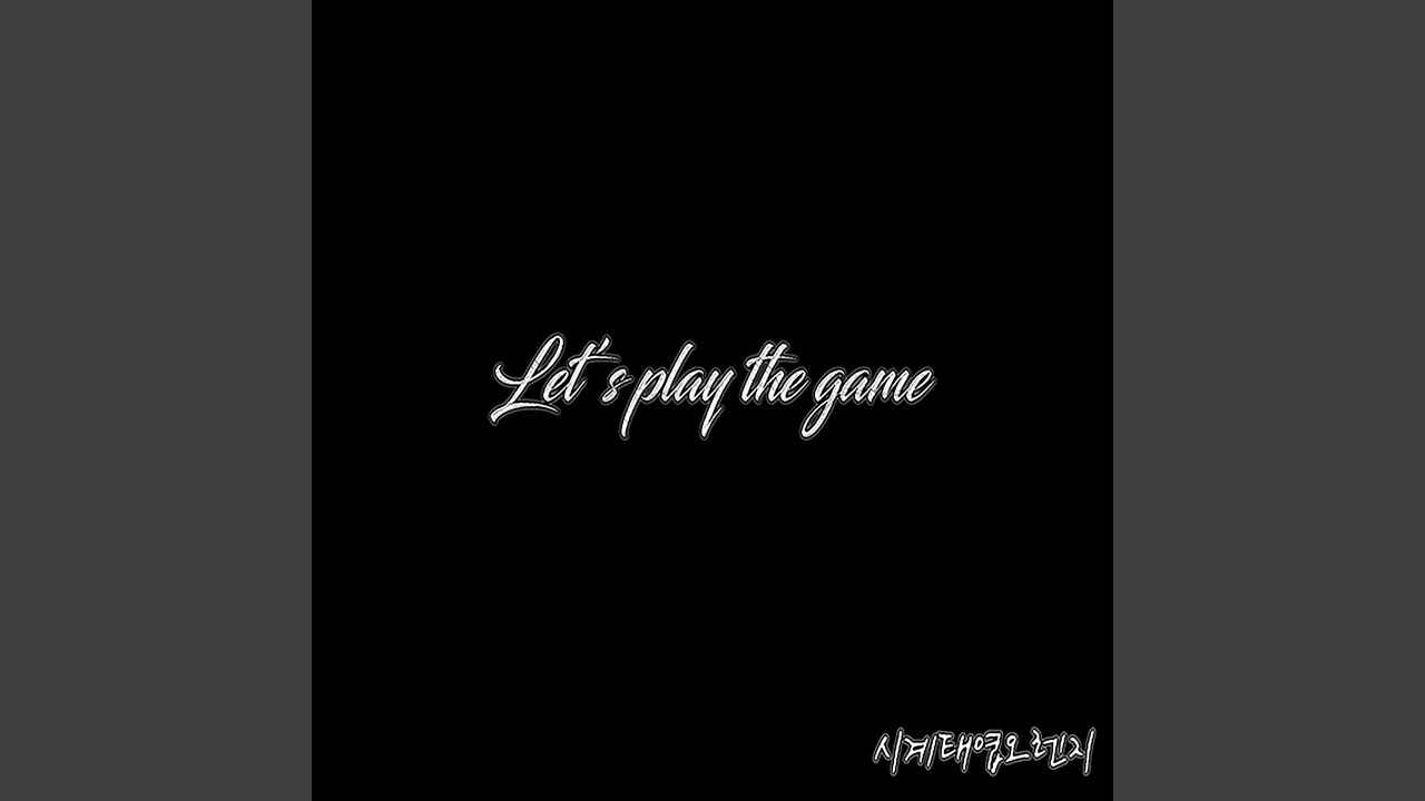 Let's Play The Game (Inst.) - YouTube