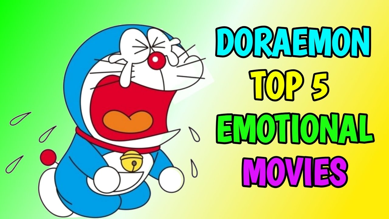 doraemon top 5 emotional movie |😭 doraemon emotional movie - YouTube
