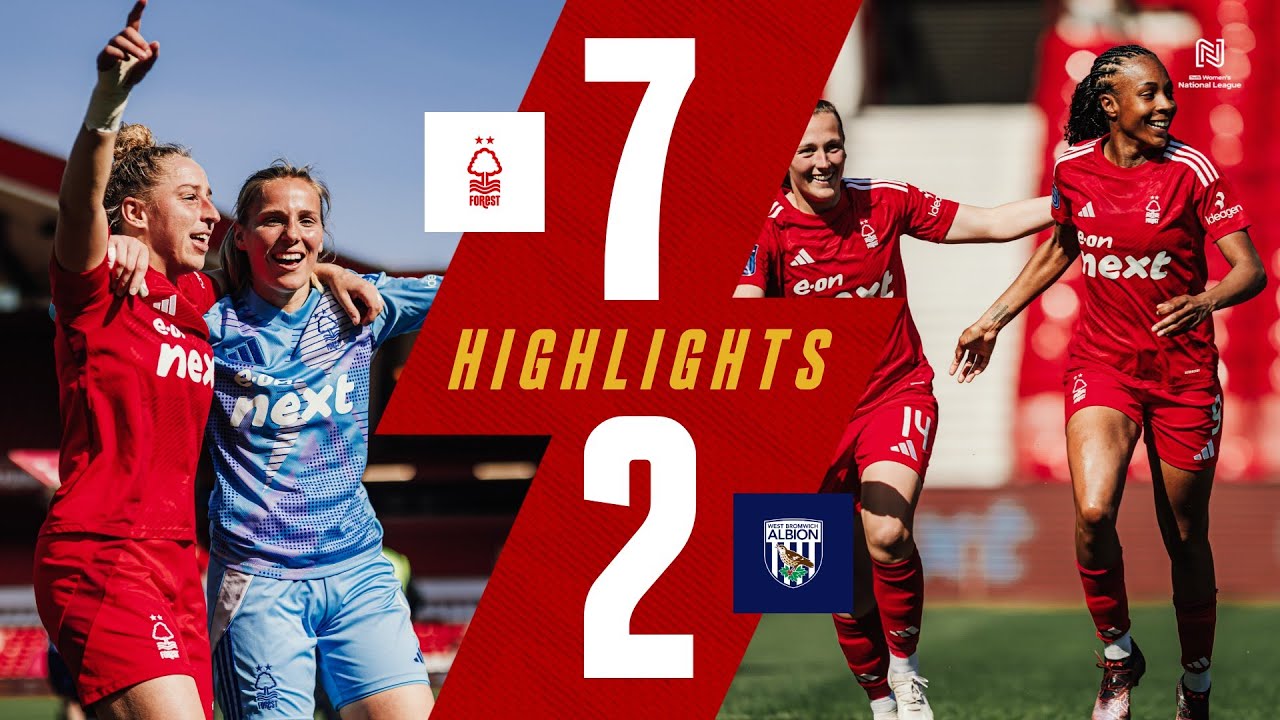 FOREST CROWNED LEAGUE CHAMPIONS! 🏆 | Forest Women 7-2 West Brom ...