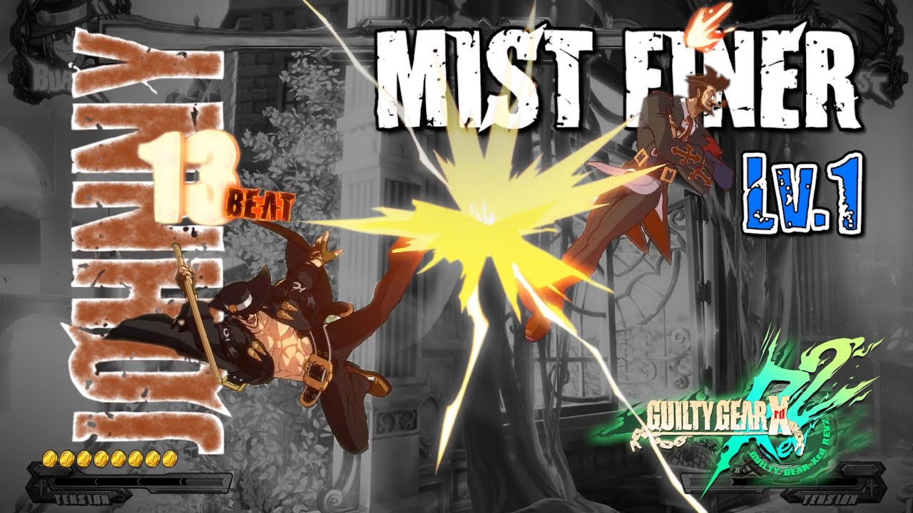 【GGXrd Rev2.1】 Some economical Johnny combos started from Lv.1 Mist ...