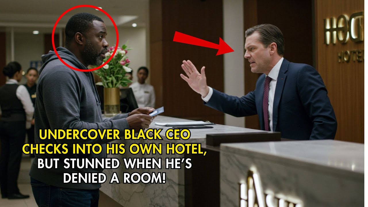 Undercover Black CEO Checks Into His Own Hotel, But Stunned When He’s ...