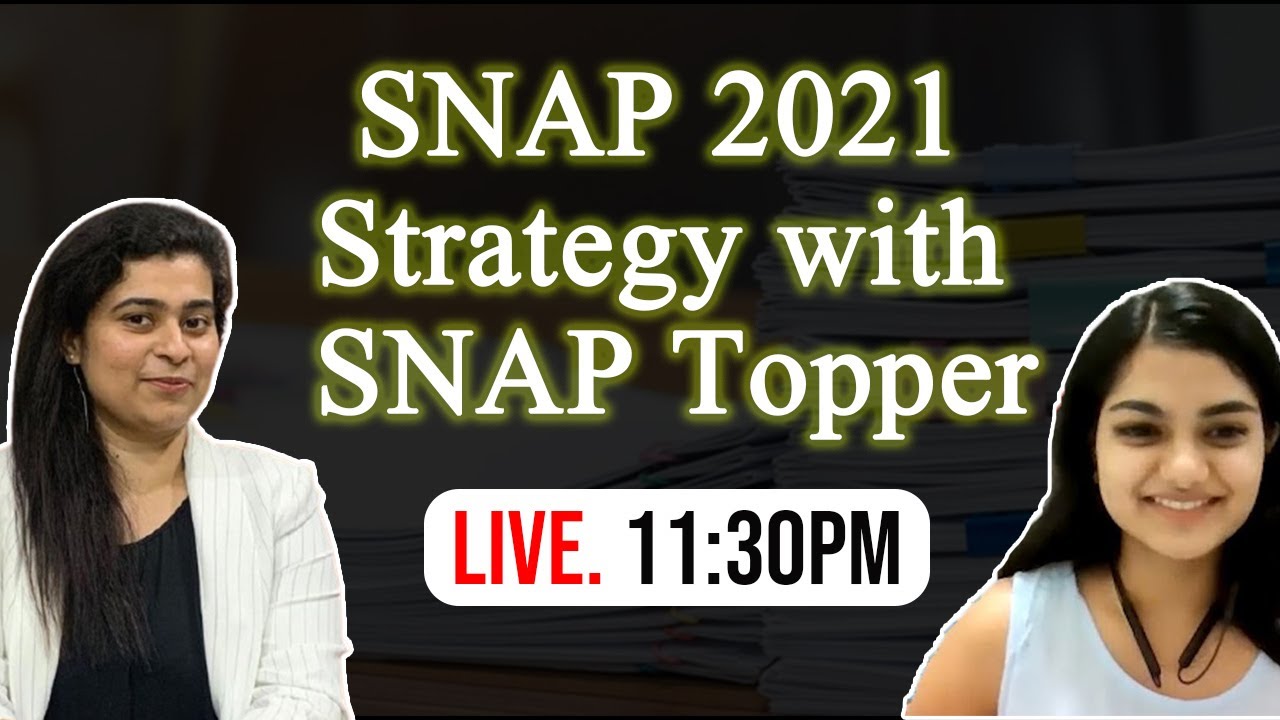 SNAP 2021 Strategy with SNAP Topper - YouTube