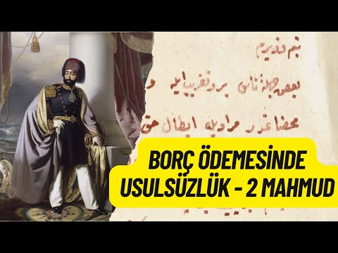 Hatt-ı Hümayun 26 / Borç Ödemesinde Usulsüzlük - 2. Mahmud