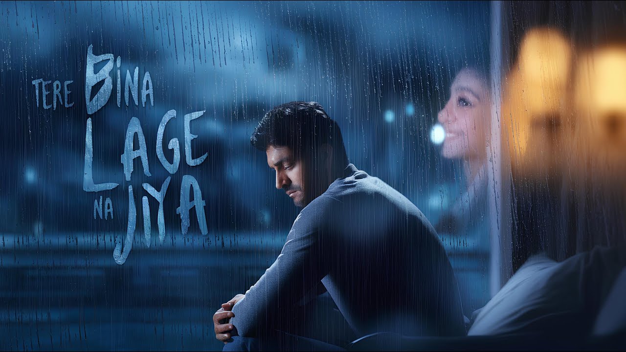 Tere Bina Lage Na Jiya | New Hindi Song | Romantic Song | Love Song ...