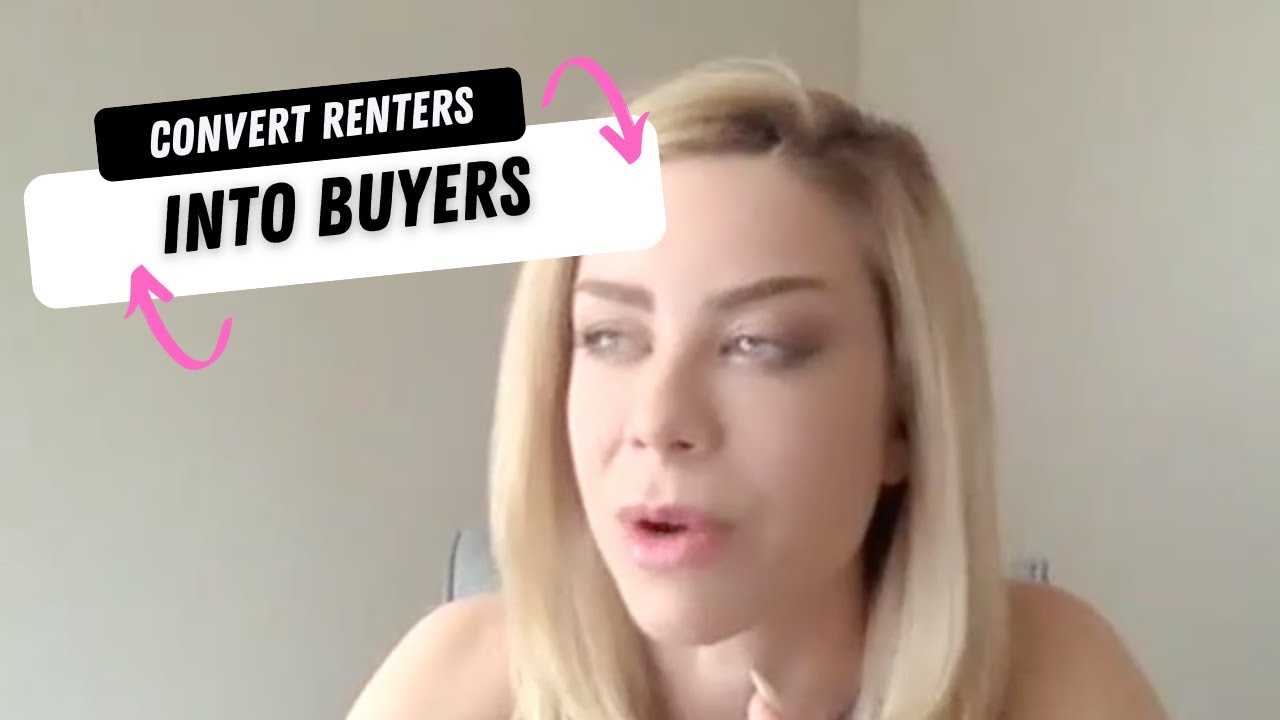 Convert Renters into Buyers | April 11 2023 - YouTube