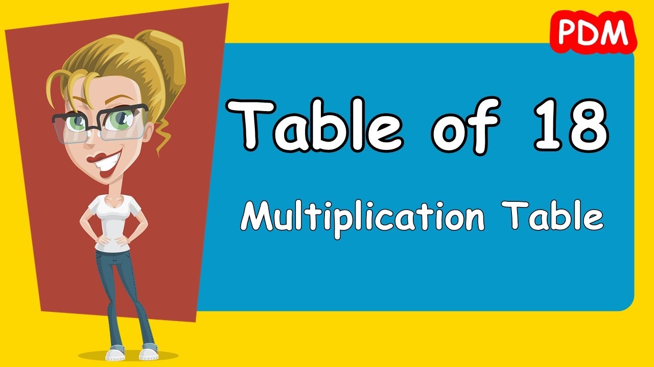 Table of 18 | Rhythmic Table of eighteen | Learn Multiplication Table ...