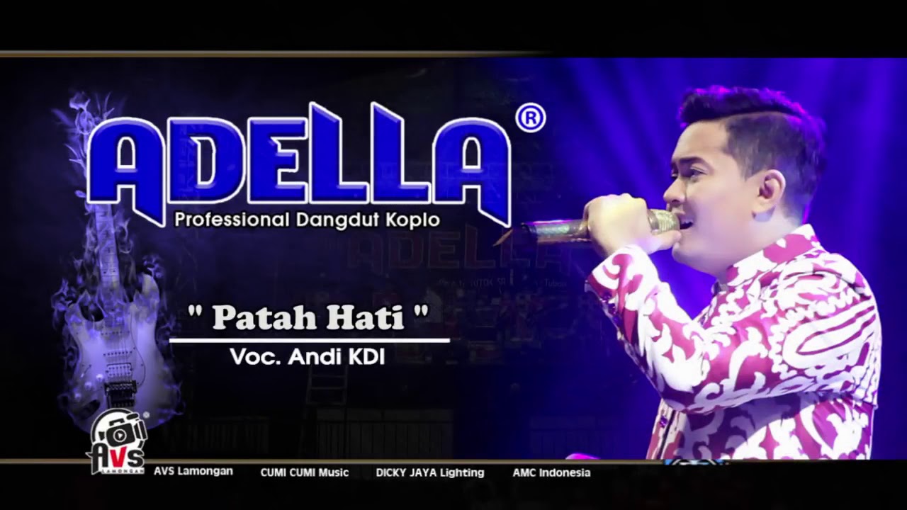 Patah Hati - Andi KDI - OM ADELLA - YouTube Music