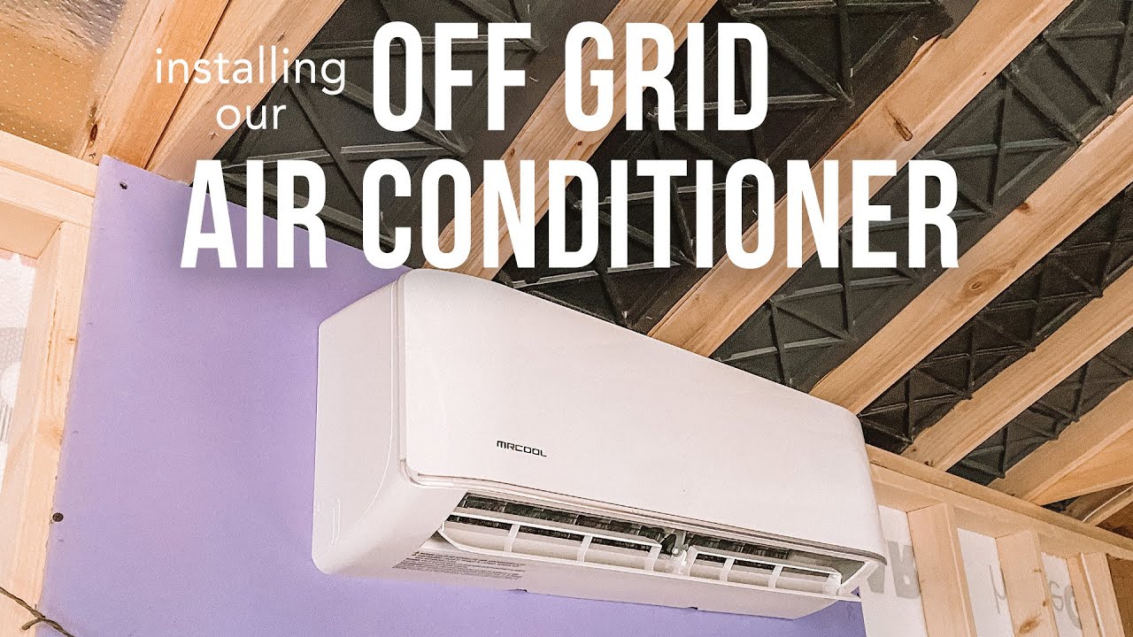 Installing an Off Grid Air Conditioner Mini Split & Our Second shed ...