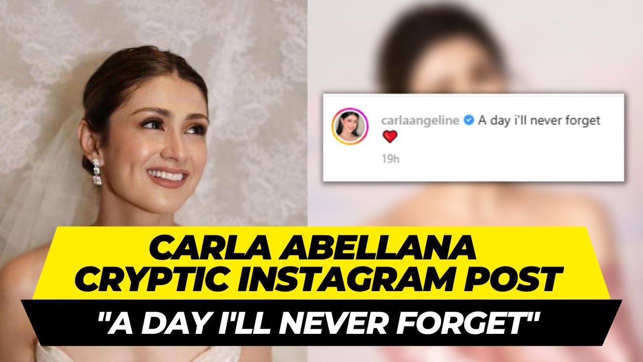SHOCKING REASON BEHIND CARLA ABELLANA'S CRYPTIC INSTAGRAM POST | FIND OUT NOW! - YouTube