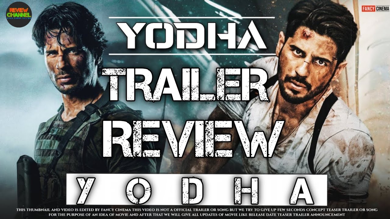 Yodha Official Trailer Review |Vivek K. 'Rustom' | Siddharth M |Rashi K ...