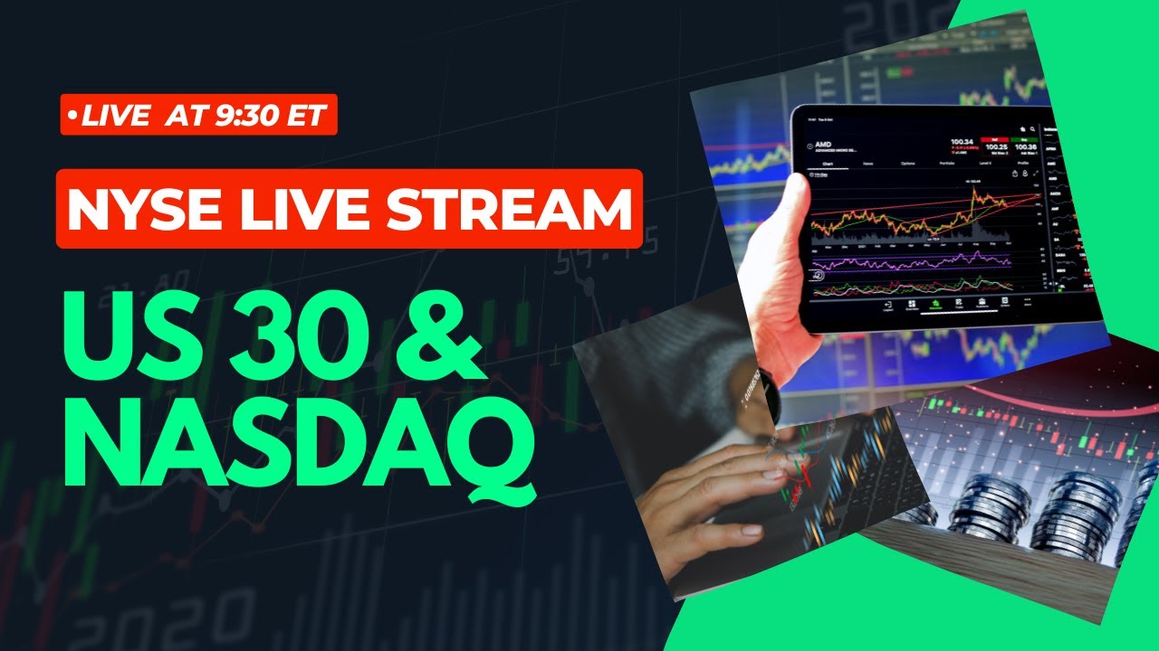 🔴NYSE LIVE STREAM | US 30 & NASDAQ | Free Live Trade Education - YouTube