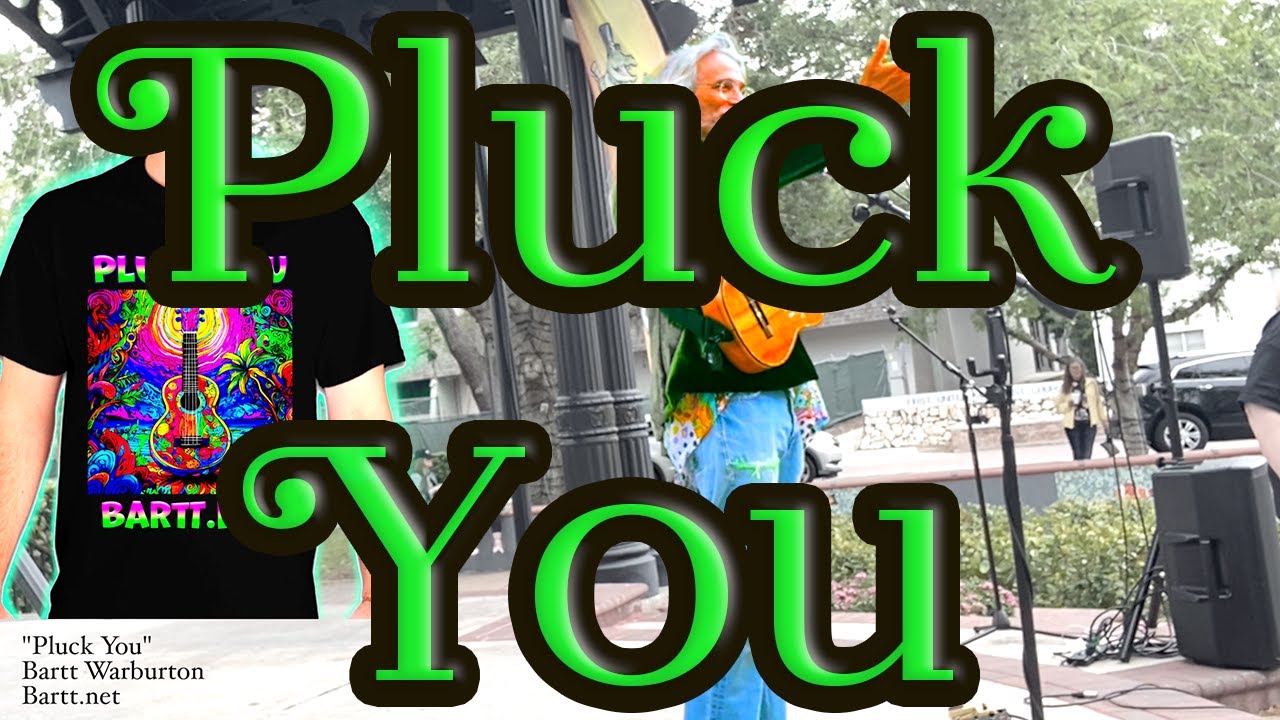 "Pluck You" live! FREE chart, plus SHIRTS! - YouTube