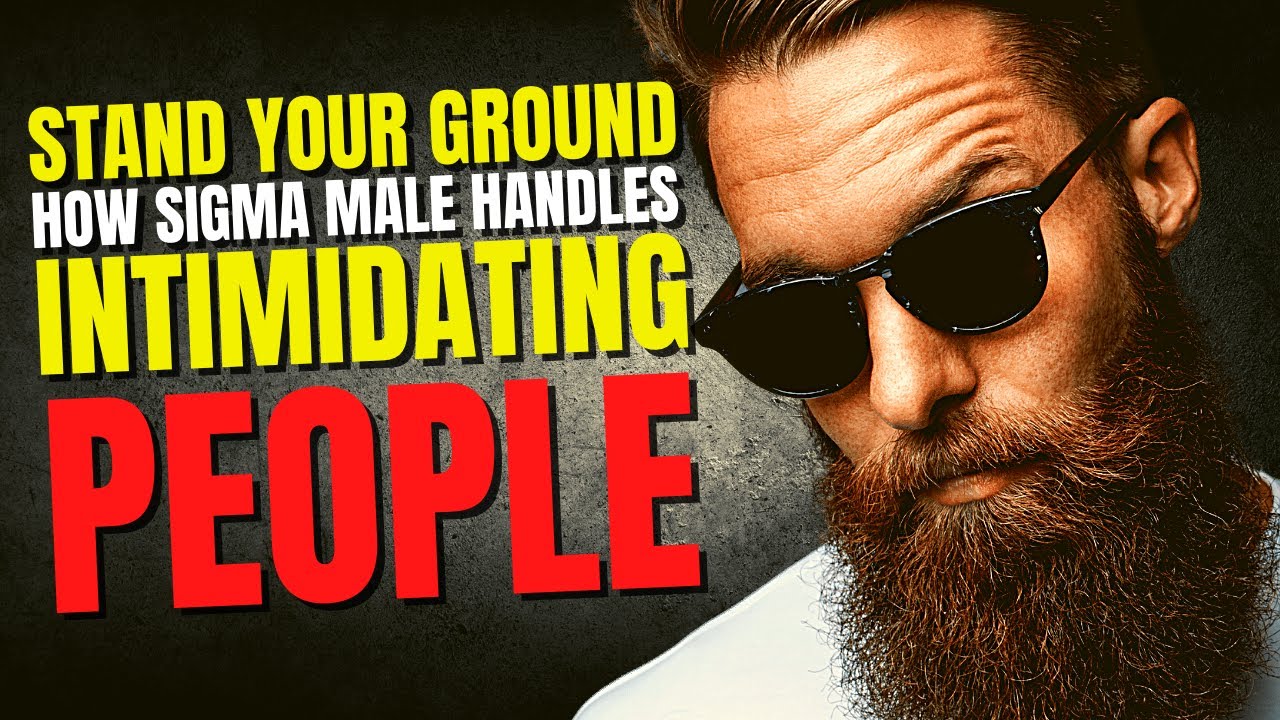 🔥 How Sigma Male Handles Intimidating People (Stand Your Ground and ...