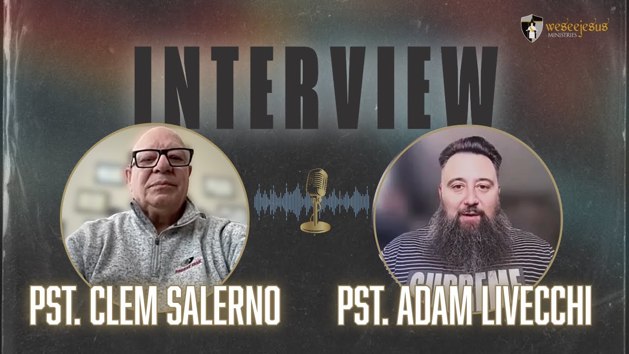 Interview with Pastor Clem Salerno and Pastor Adam LiVecchi - YouTube