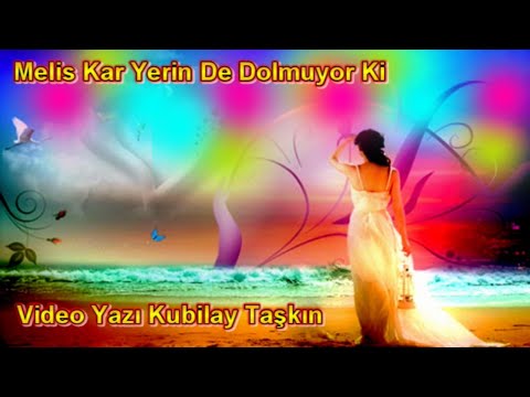 Melis Kar Yerin De Dolmuyor Ki