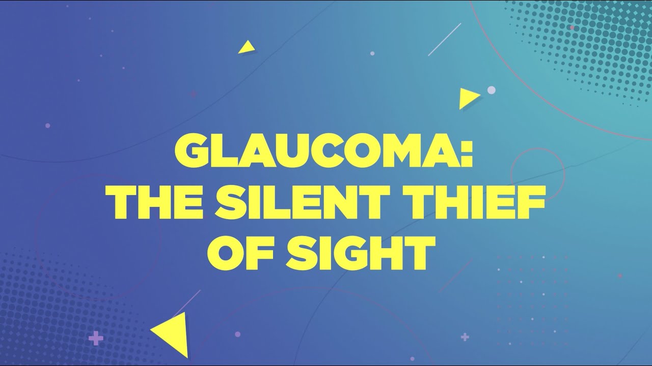 NUH - Healthy Eyes, Healthy Life: Glaucoma the Silent Thief of Sight ...