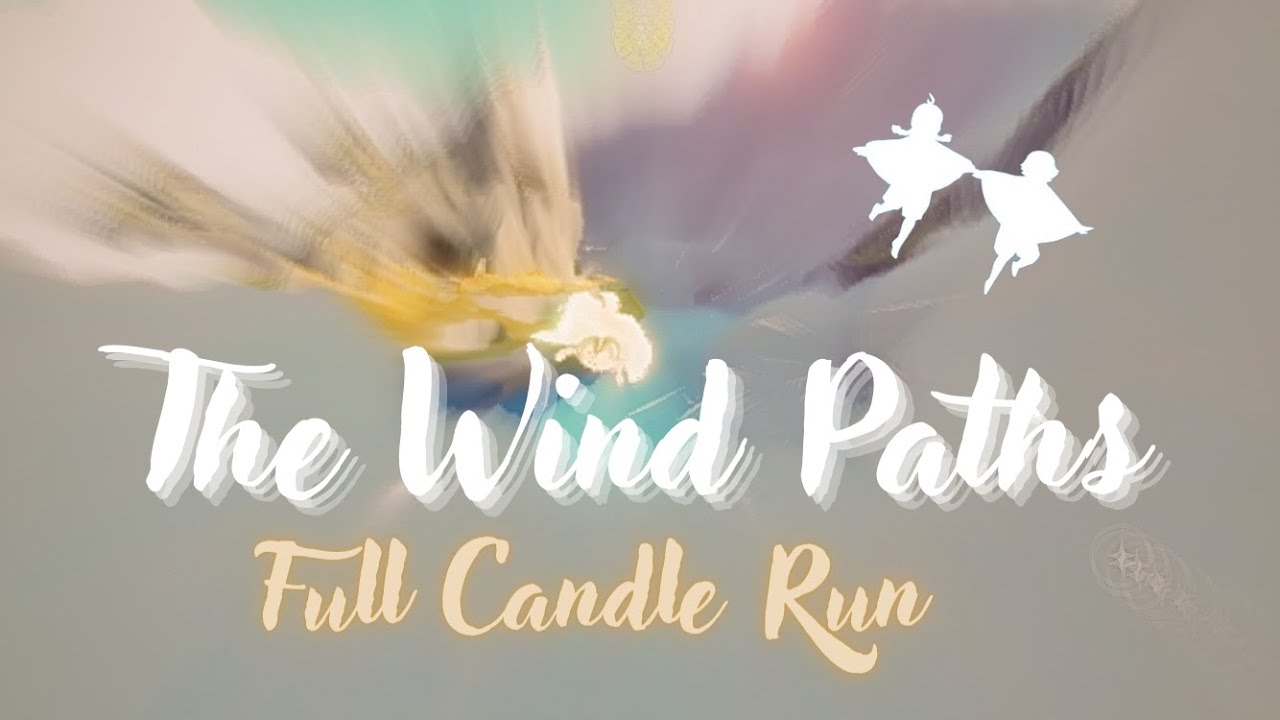 (BETA) - The Wind Paths : Full Candle Run - YouTube