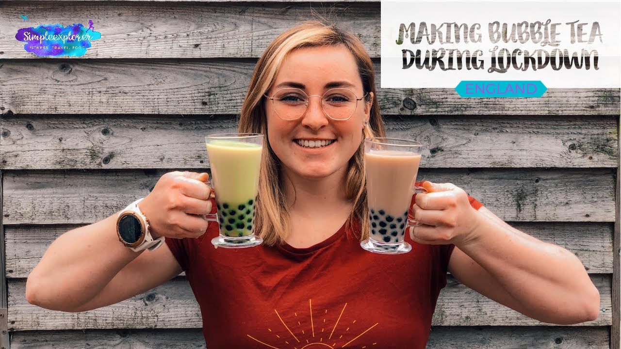 MAKING BUBBLE TEA DURING LOCKDOWN | ENGLAND - YouTube