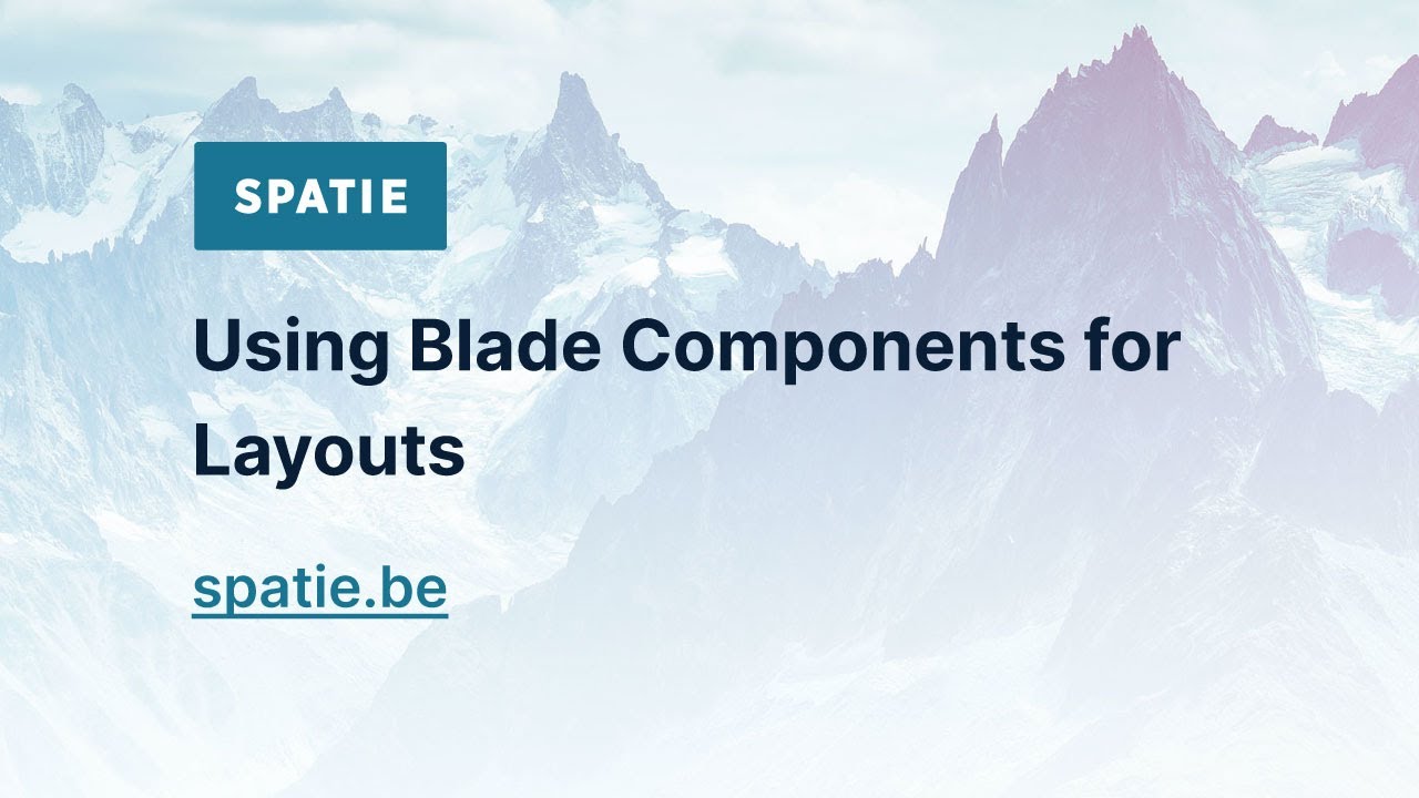 Using Blade Components for Layouts - YouTube