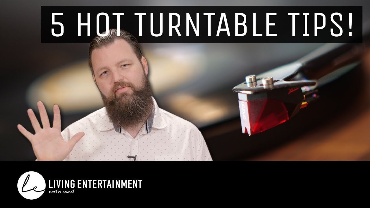 5 Hot Tips To Get The Most Out Of Your Turntable! - YouTube