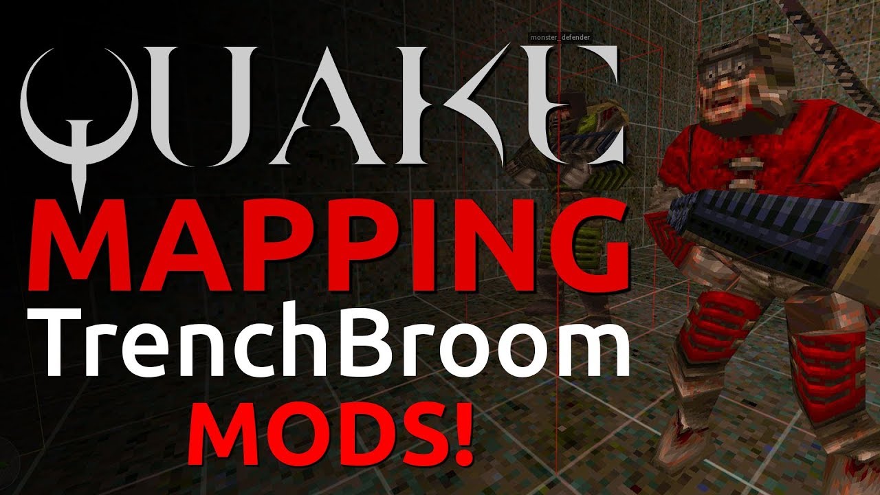 Quake Mapping: Mods - YouTube